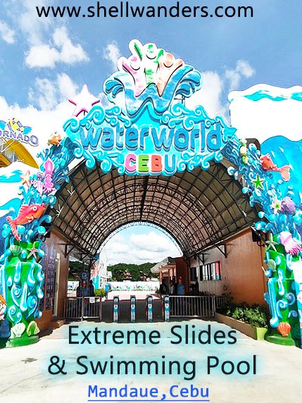 Ultimate Guide to Waterworld Cebu » Shellwanders
